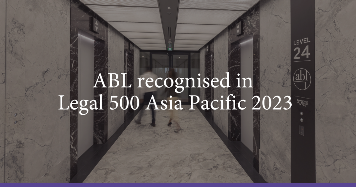 ABL recognised in Legal 500 Asia Pacific 2023