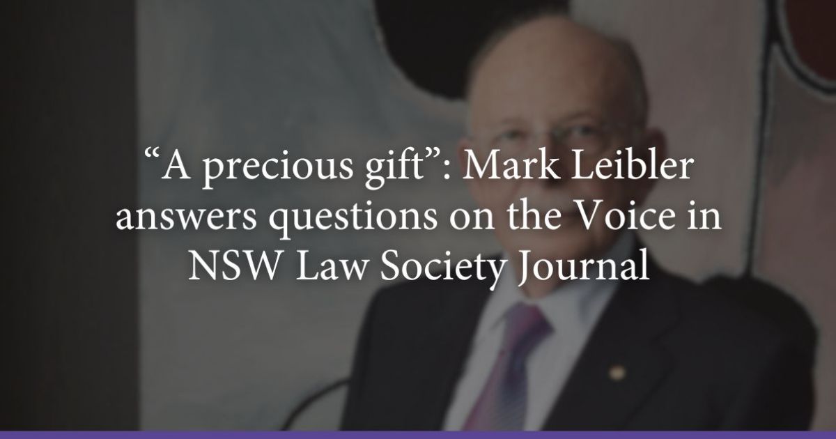 “A precious gift”: Mark Leibler answers questions on the Voice in NSW ...