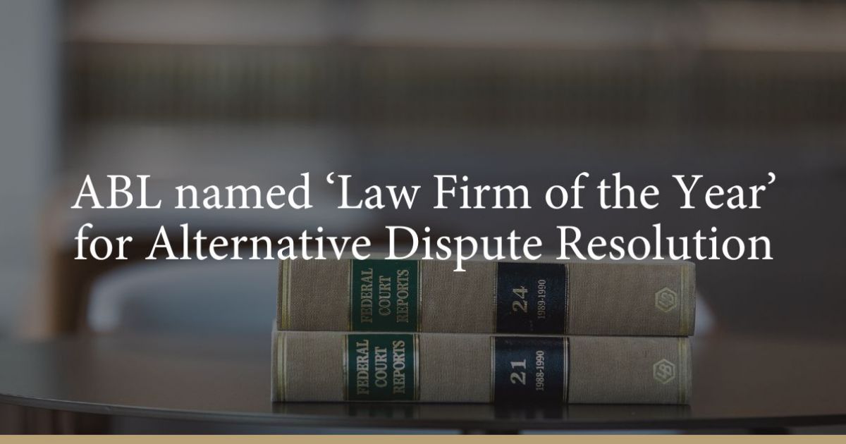 ABL named ‘Law Firm of the Year’ for Alternative Dispute Resolution