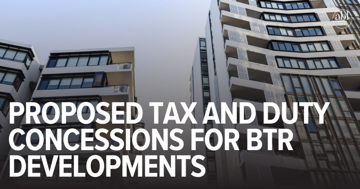 New tax concessions for build-to-rent developments