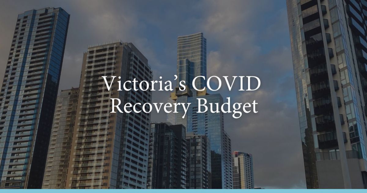 Victoria’s COVID Recovery Budget
