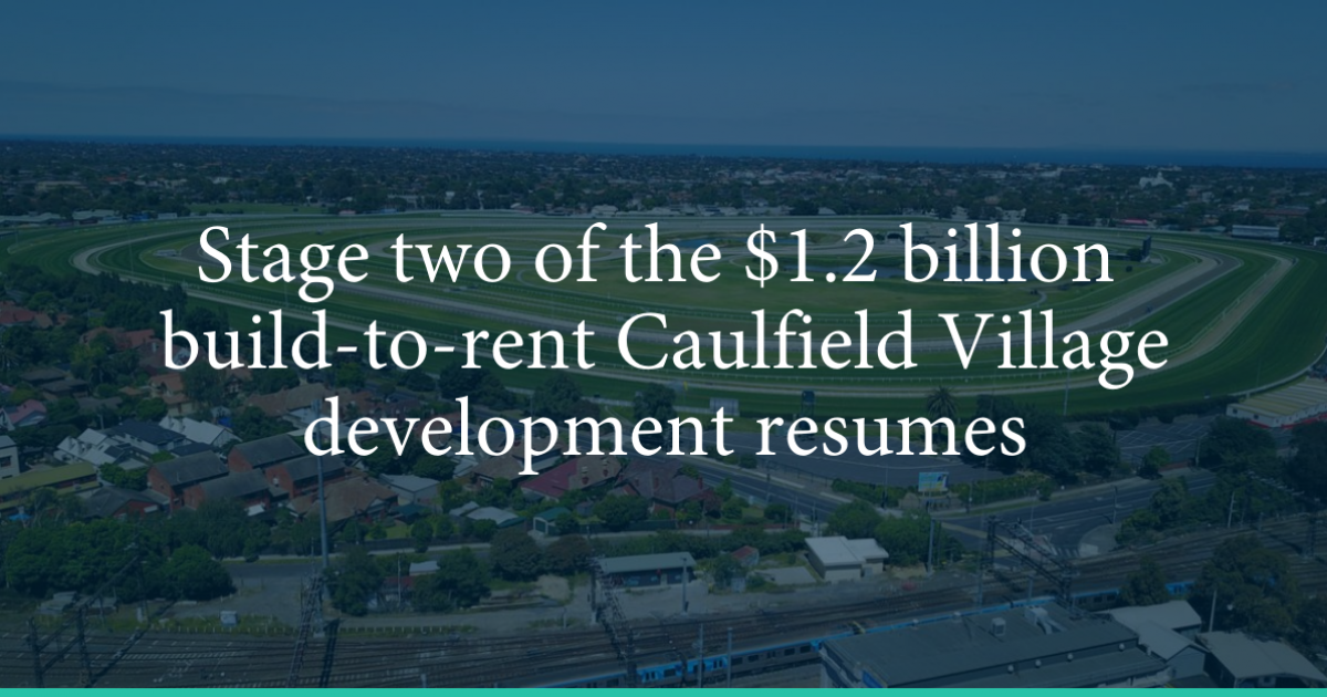 Stage two of the $1.2 billion build-to-rent Caulfield Village ...